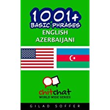 1001+ Basic Phrases English - Azerbaijani by Gilad Soffer (9781537202709)