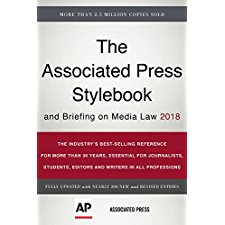 The Associated Press Stylebook 2018: and Briefing on Media Law (Associated Press Stylebook and ...