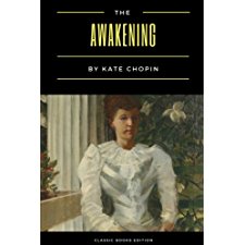 The Awakening by Chopin, Kate (9781548222147)
