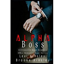 Alpha Boss: Billionaire Boss Romance (Office Romance Boss Series) by ...