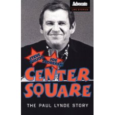 Center Square: The Paul Lynde Story by Steve Wilson, Joe Florenski ...