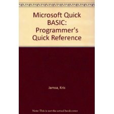 Microsoft Quickbasic (Programmer's Quick Reference Series) by Jamsa, Kris A. (9781556152047)