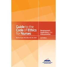 Guide to the Code of Ethics for Nurses: With Interpretive Statements ...