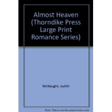 Almost Heaven (Thorndike Press Large Print Romance Series) by Judith ...