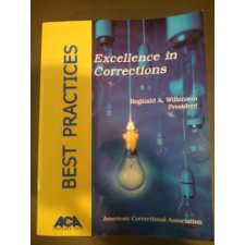 Best Practices: Excellence in Corrections by American Correctional ...