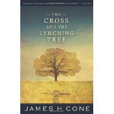 The Cross and the Lynching Tree by James H. Cone (9781570759376)