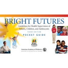 Bright Futures Pocket Guide: Guidelines by Duncan MD FAAP, Paula ...