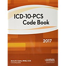 ICD-10-PCS Code Book, 2017 by Anne B., Ed. Casto (9781584265313)