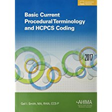 Basic Current Procedural Terminology and HCPCS Coding, 2017 by Gail I ...