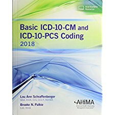 Basic ICD-10-CM and ICD-10-PCS Coding, 2018 by Schraffenberger, Lou Ann (9781584266242)