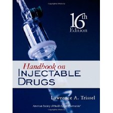 Handbook on Injectable Drugs by Trissel FASHP, Lawrence A (9781585282487)