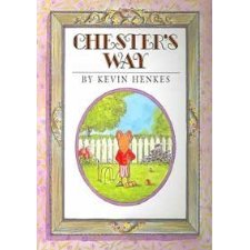 Chester's Way [With 4 Paperback Book] by Kevin Henkes, Laura Hamilton ...
