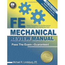 FE Mechanical Review Manual by Michael R. Lindeburg PE (9781591264415)