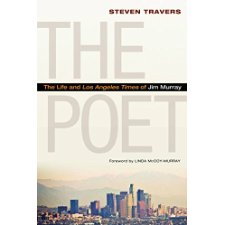 The Poet: The Life and Los Angeles Times of Jim Murray by Steven ...