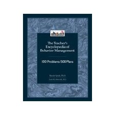 Teacher's Encyclopedia of Behavior Management: 100 Problems/500 Plans ...