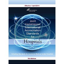 JCI Accreditation Standards for Hospitals,5th Ed by Joint Commission ...
