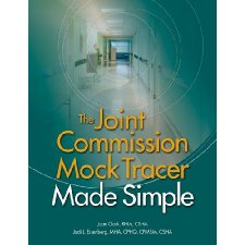 The Joint Commission Mock Tracer Made Simple by Jean Clark RHIA CSHA ...