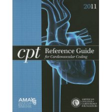 CPT Reference Guide for Cardiovascular Coding 2011 by American Medical ...