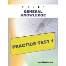 FTCE General Knowledge Practice Test 1 by Sharon Wynne (9781607871811)