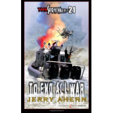 To End All War (The Survivalist) (Volume 21) by Jerry Ahern (9781612322797)