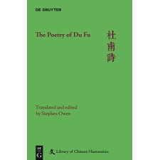 The Poetry of Du Fu (Library of Chinese Humanities) (9781614517122)