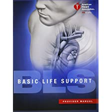 BLS (Basic Life Support) Provider Manual by American Heart Association ...