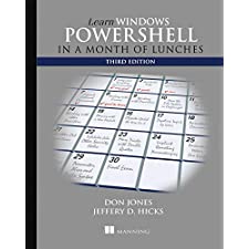 Learn Windows PowerShell in a Month of Lunches by Jones, Donald W ...