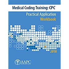 Medical Coding Training: CPC Practical Application Workbook 2018 by ...