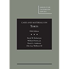 Cases and Materials on Torts (American Casebook Series) by Robertson ...