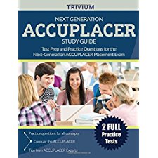 Next Generation ACCUPLACER Study Guide: Test Prep and Practice ...