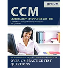 CCM Certification Study Guide 2018-2019: Certified Case Manager Exam ...