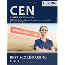 CEN Review Book 2018-2019: CEN Study Guide and Practice Test Questions ...