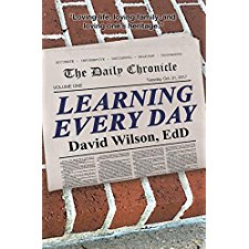 Learning Every Day by David Wilson EdD (9781641142557)