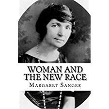 Woman and the New Race by Margaret Sanger (9781650801223)