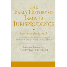 The Early History of Ismaili Jurisprudence: Law Under the Fatimids ...