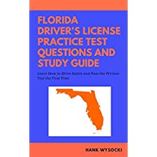 Florida Driver's License Practice Test Questions and Study Guide: Learn ...