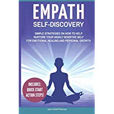Empath Self-Discovery: Simple Strategies on How to Help Nurture your ...