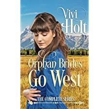 Orphan Brides Go West: The Complete Series by Vivi Holt (9781797778501)