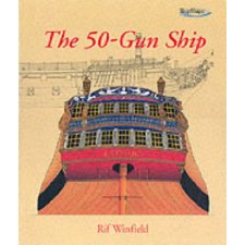 The 50-Gun Ship (Shipshape) by Rif Winfield, John McKay (9781840673654)