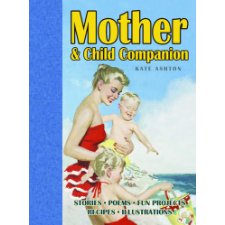 Mother and Child Companion (Family Companion) by Kate Ashton ...