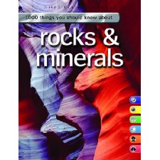 Rocks and Minerals (1000 Things You Should Know) by Chris Pellant ...