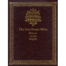 The Interlinear Bible: Hebrew/Greek/English by Jay P. Green (9781878442826)