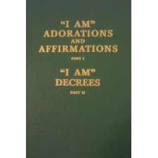 "I AM" Adorations and Affirmations; "I AM" Decrees (Saint Germain ...