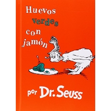 Huevos verdes con jamón by Dr. Seuss, Aida E. Marcuse, Theodore Geisel ...