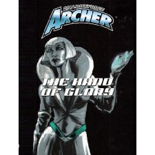The Hand of Glory (Shadowforce Archer) by Sean Michael,B.D.Flory,Scott ...