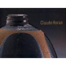 Claude Horan: A Restropective of Ceramic Works by Hawaii Contemporary ...