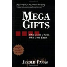 Mega Gifts: 2nd Edition, Revised & Updated by Jerold Panas (9781889102245)