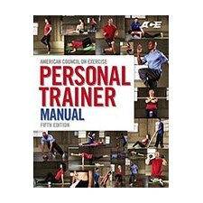 ACE Personal Trainer Manual (5th Edition) by American Council on ...