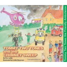 Tommy Two Tones and the Chimney Sweep by Eric Lyttle, Lottie Bowman ...
