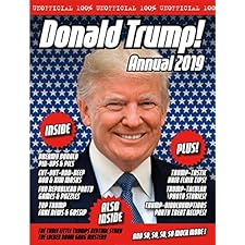 The Unofficial Donald Trump Annual 2019 by Goodwin, Adam G, Goodwin ...